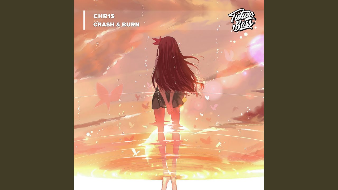 Crash & Burn - YouTube