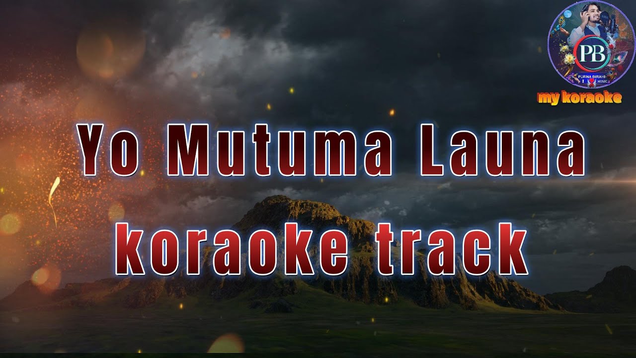 Yo Mutuma Launa karaoke track Lekali Band - YouTube