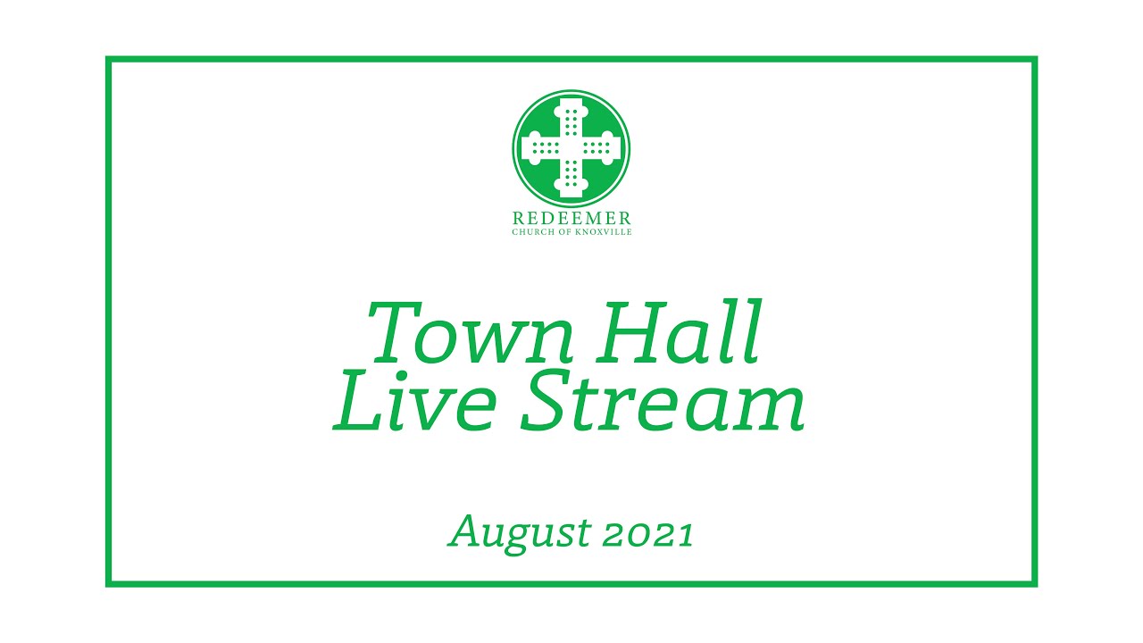 Town Hall Live Stream | Aug 8, 2021 - YouTube