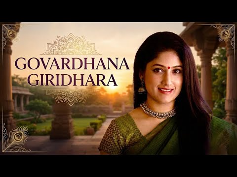 Govardhana Giridhara | Akhila Sasidharan 