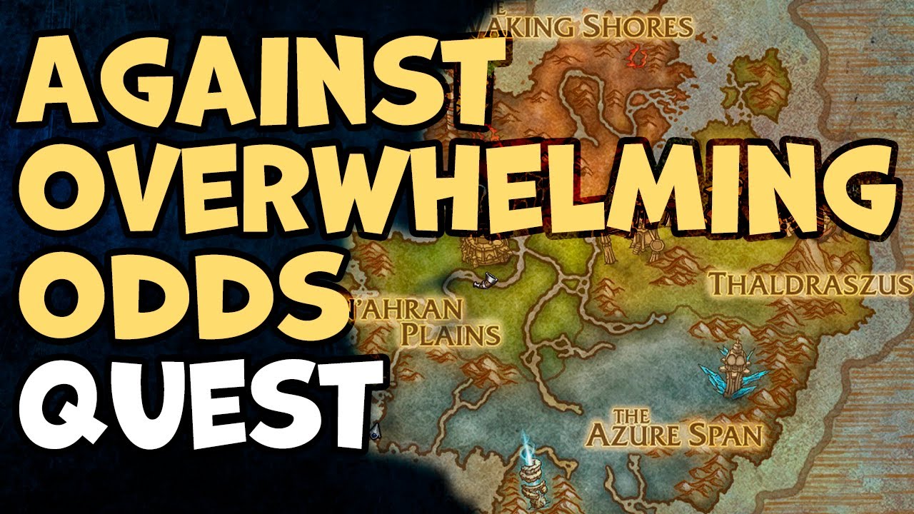 Against Overwhelming Odds WoW Quest - YouTube