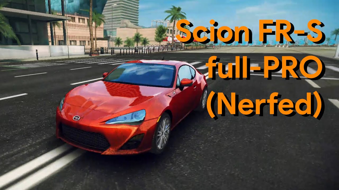 [New! Only for existing owners] Asphalt 8 | Scion FR-S full-PRO (Fully ...