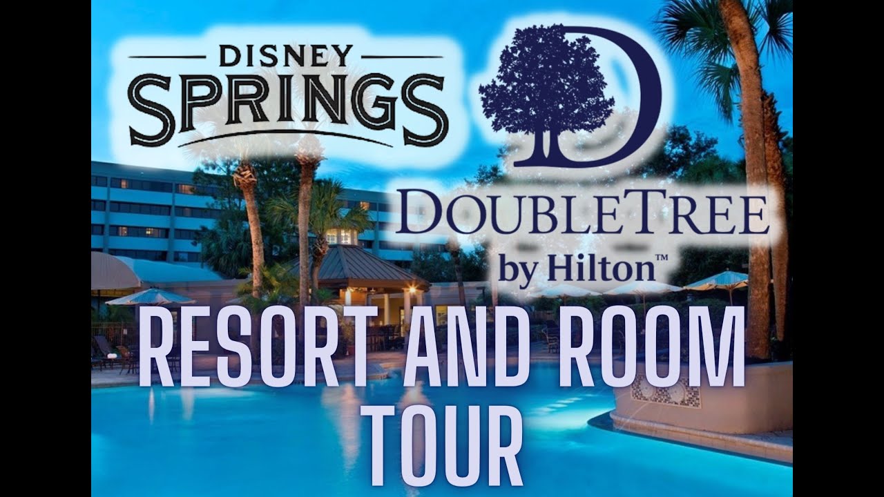 Double Tree Disney Springs Resort and Room Tour - Hilton Property ...