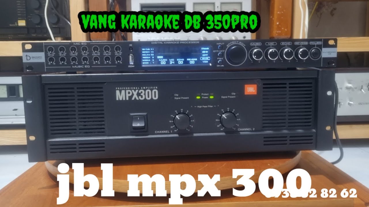 giá siêu tốt đẩy jbl mpx 300 đẹp xuất sắc kết hợp vang db 350 pro hót ...