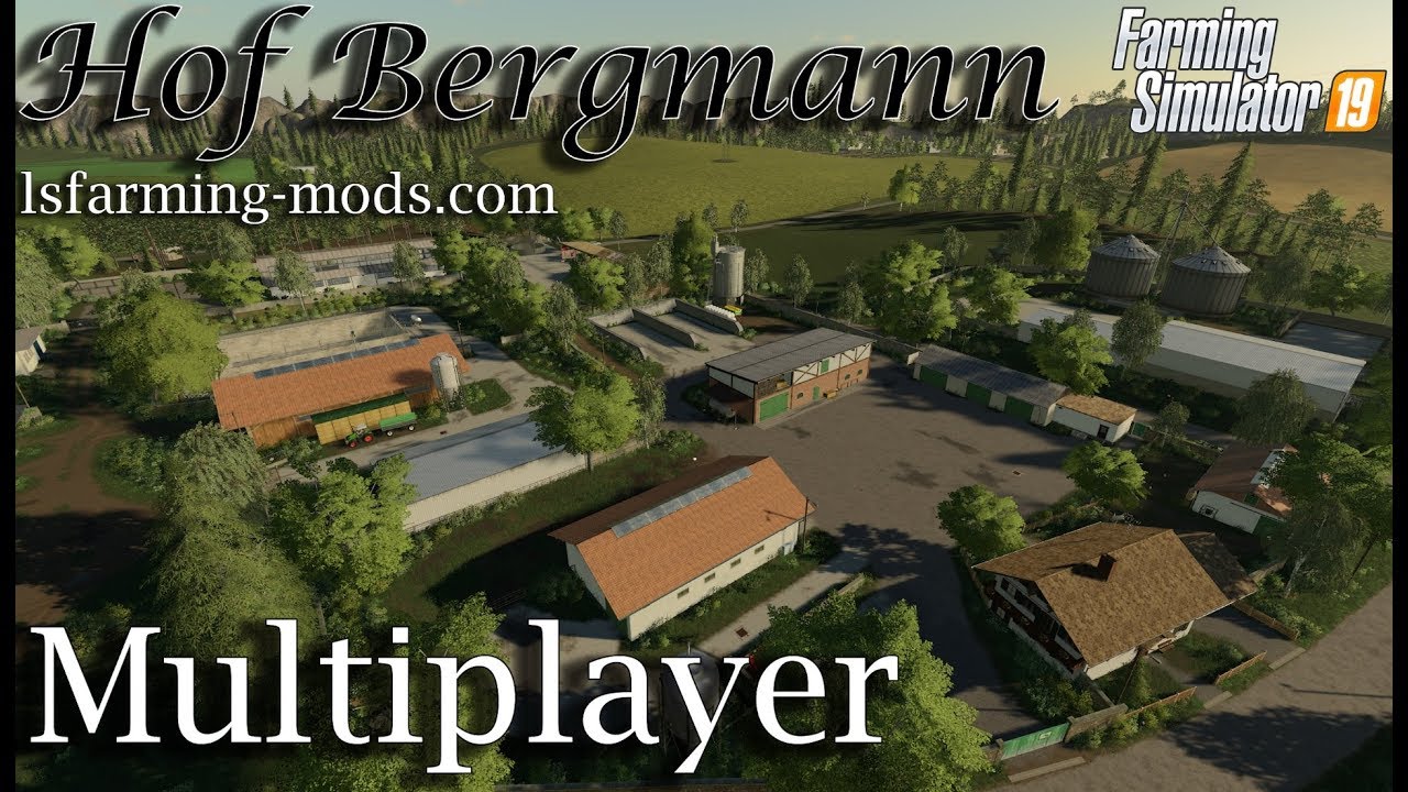 Hof Bergmann for FS19 - Multiplayer - YouTube
