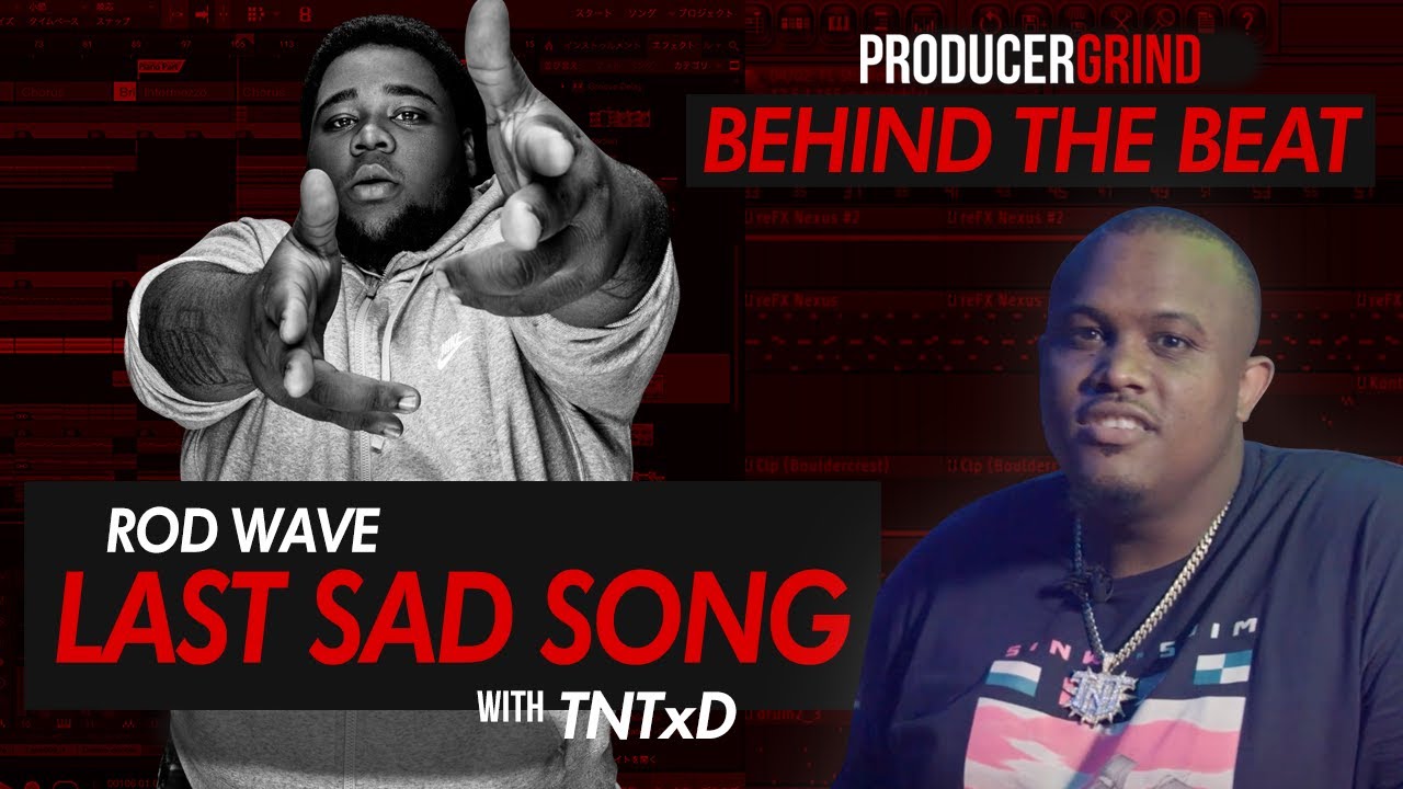 The Making of Rod Wave "Last Sad Song" w/ TnTXD - YouTube