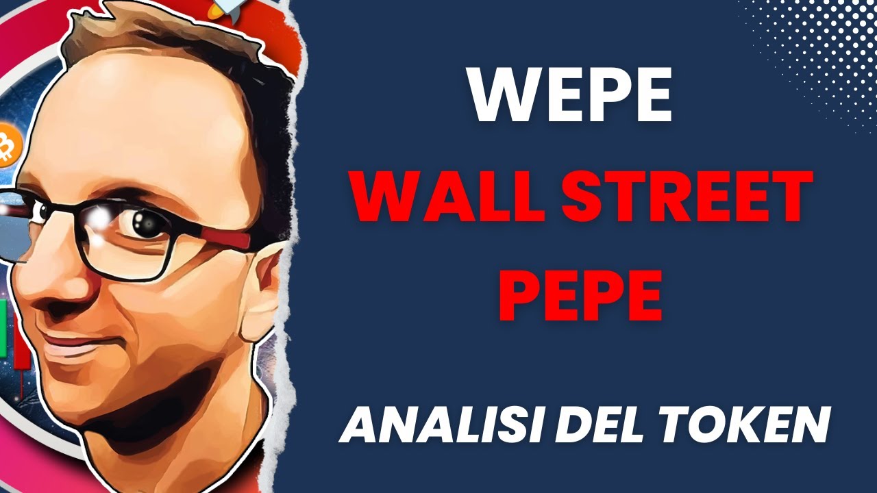 Analizziamo il Lancio del Token WEPE, Wall Street Pepe - YouTube