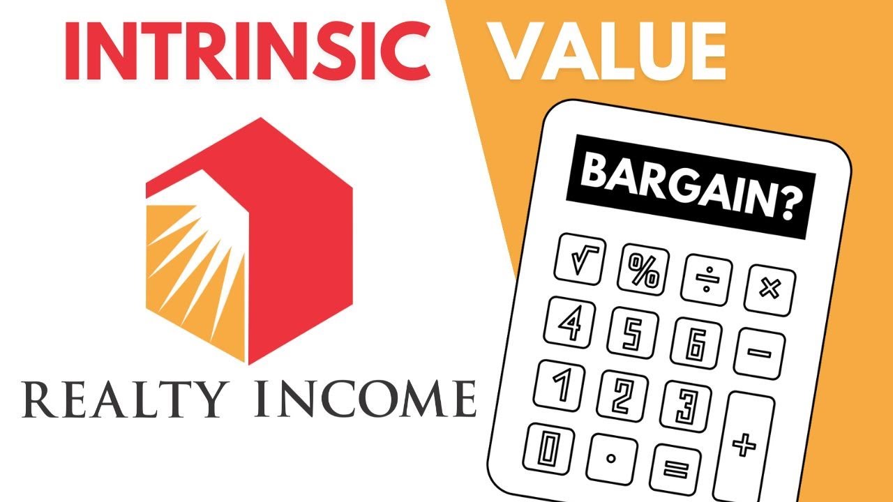 How I Calculate Realty Income's Intrinsic Value | 30-Year Intrinsic ...