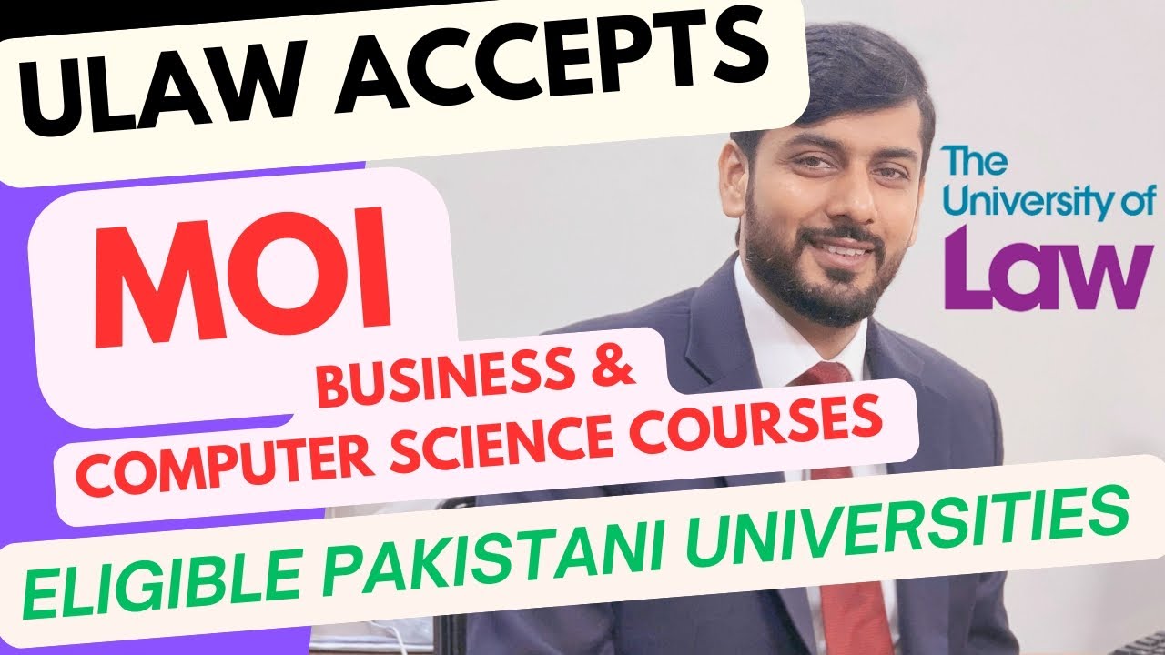Good News for Pakistani Students! ULaw accepts MOI from Pakistani ...