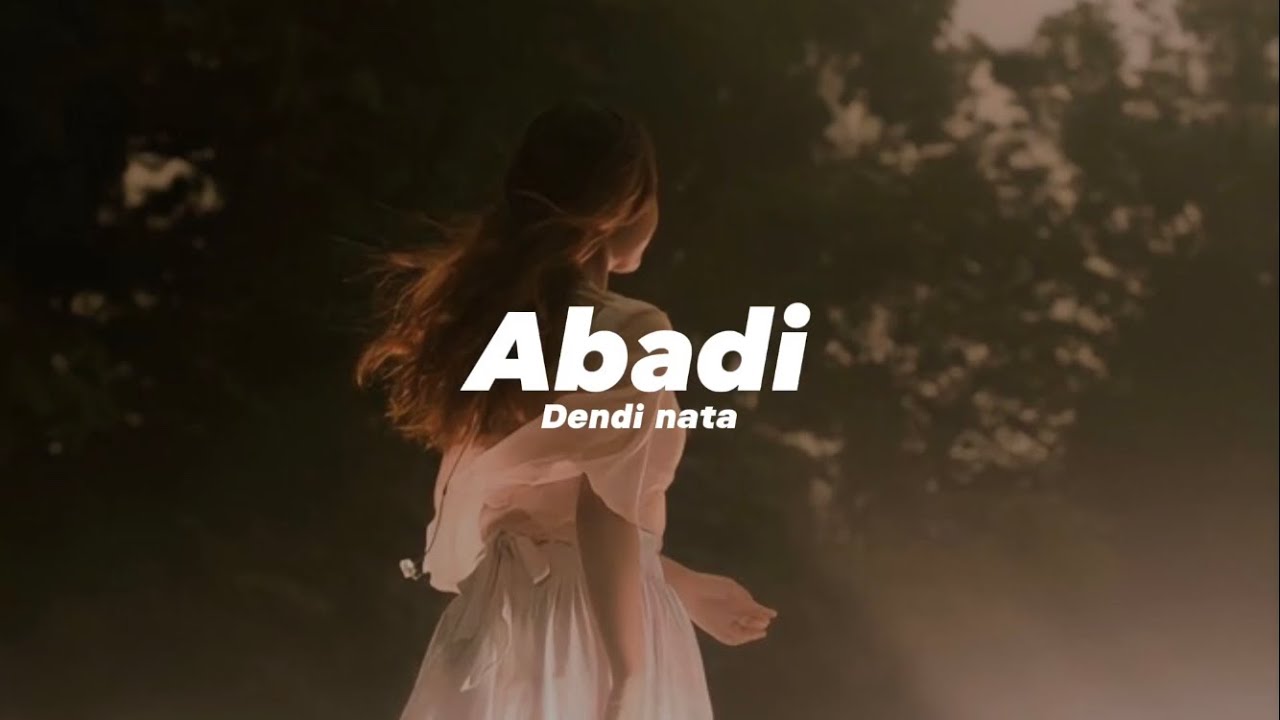 Abadi Indo Version (Dendi Nata) Sped up - YouTube