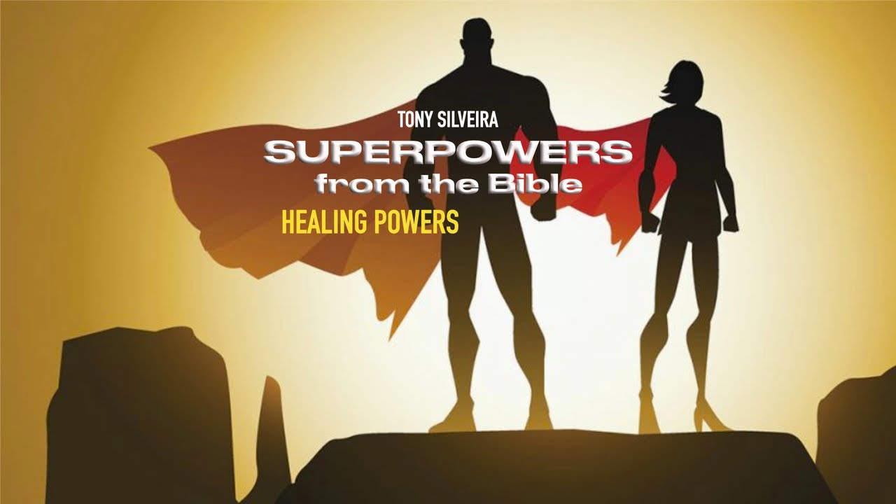 Superpowers from the Bible - Healing Powers - YouTube