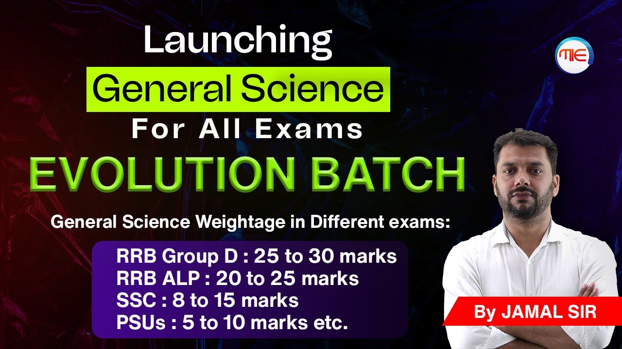 Launching General Science Evolution Batch batch for All Exams By Jamal ...