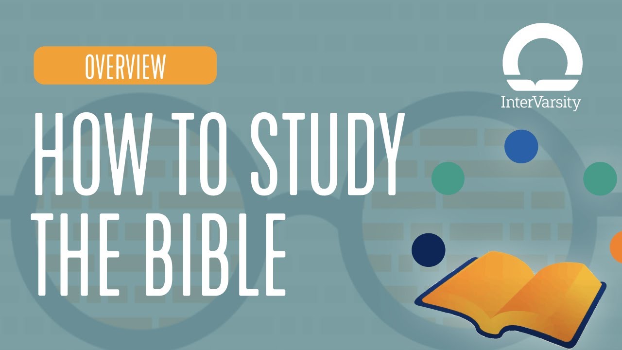InterVarsity Bible Study Method - Inductive Study Overview - YouTube