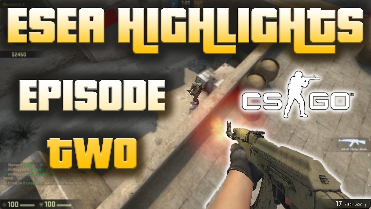 ESEA | CS:GO Highlights Episode 2 - YouTube