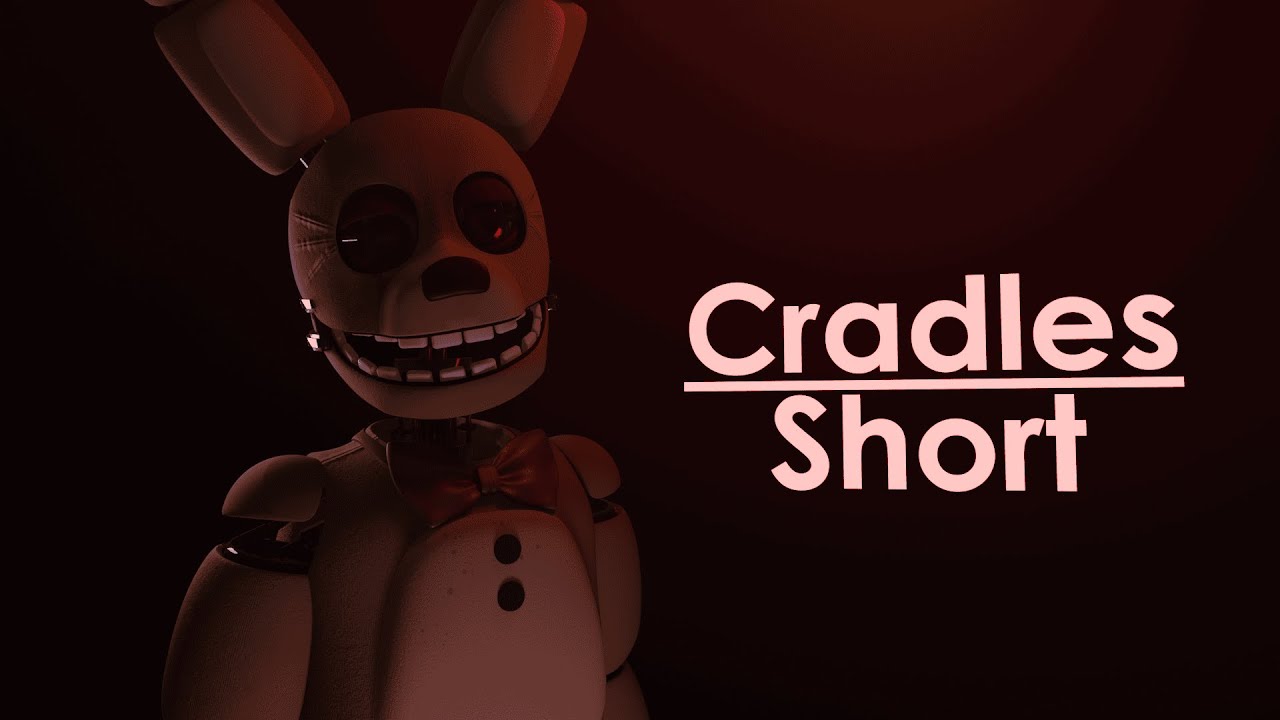 Cradles | FNAF Short - YouTube