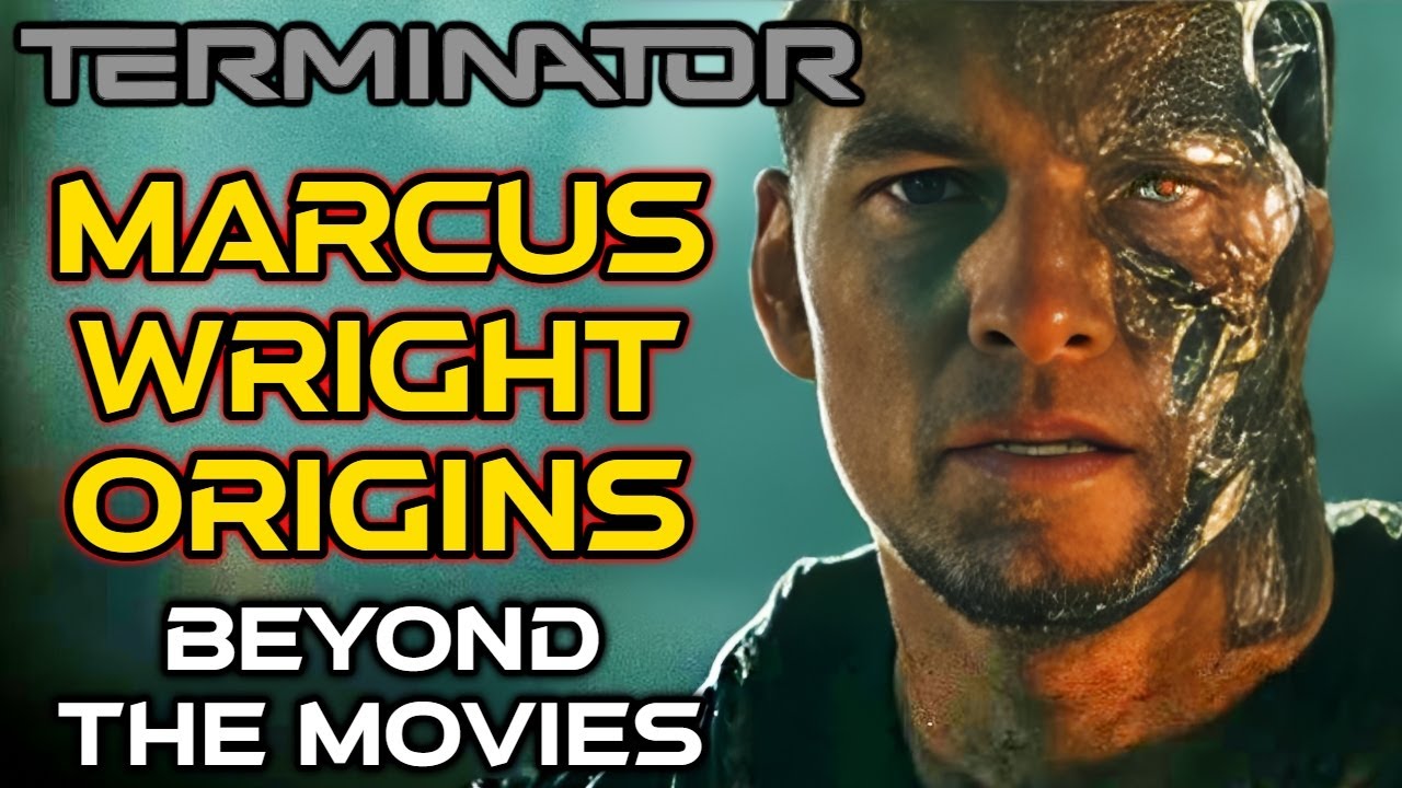 Marcus Wright (Terminator) Explained — Heroic Cyborg Who Has A Deep Lore Beyond The Movie! - YouTube