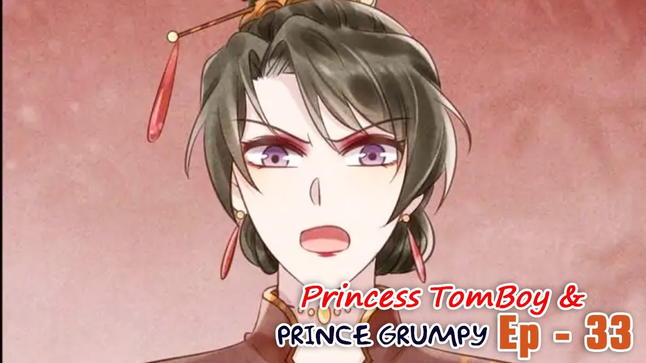Princess Tomboy & Prince Grumpy I Ep 33 - YouTube
