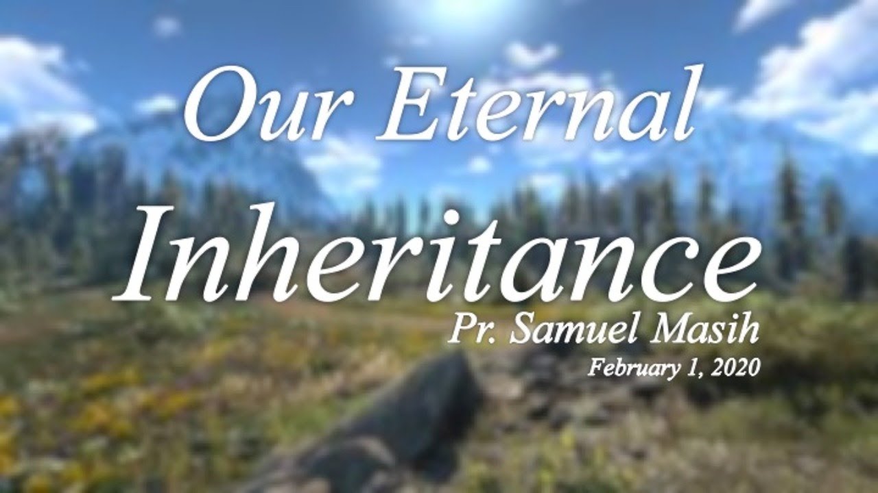 Worship: "Our Eternal Inheritance" - YouTube