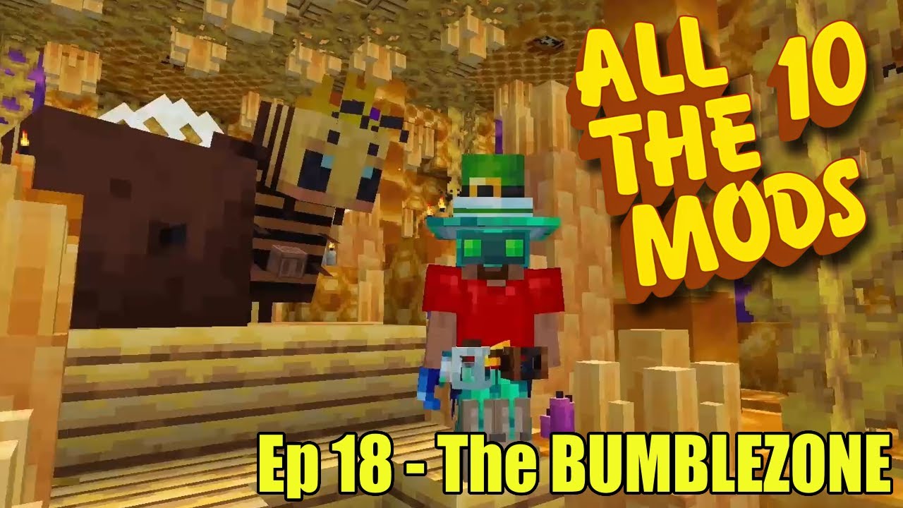 All The Mods 10 - Ep18 - The BUMBLEZONE - YouTube