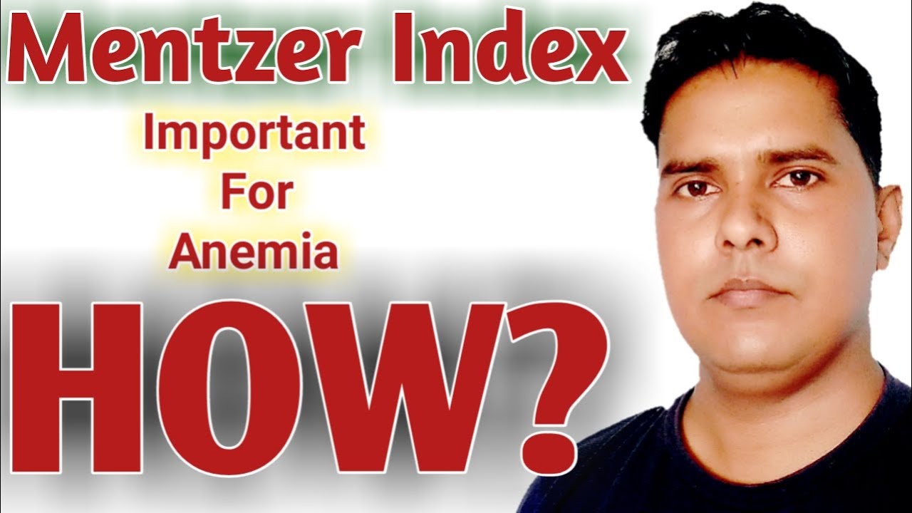 Mentzer index | mentzer index formula | iron deficiency anemia | what ...