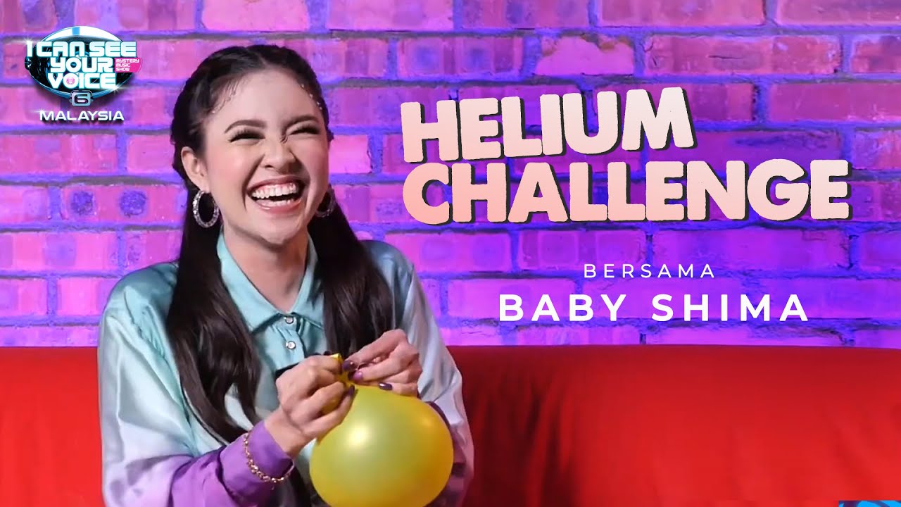 Helium Challenge #ICSYVMY6 Bersama Baby Shima - YouTube