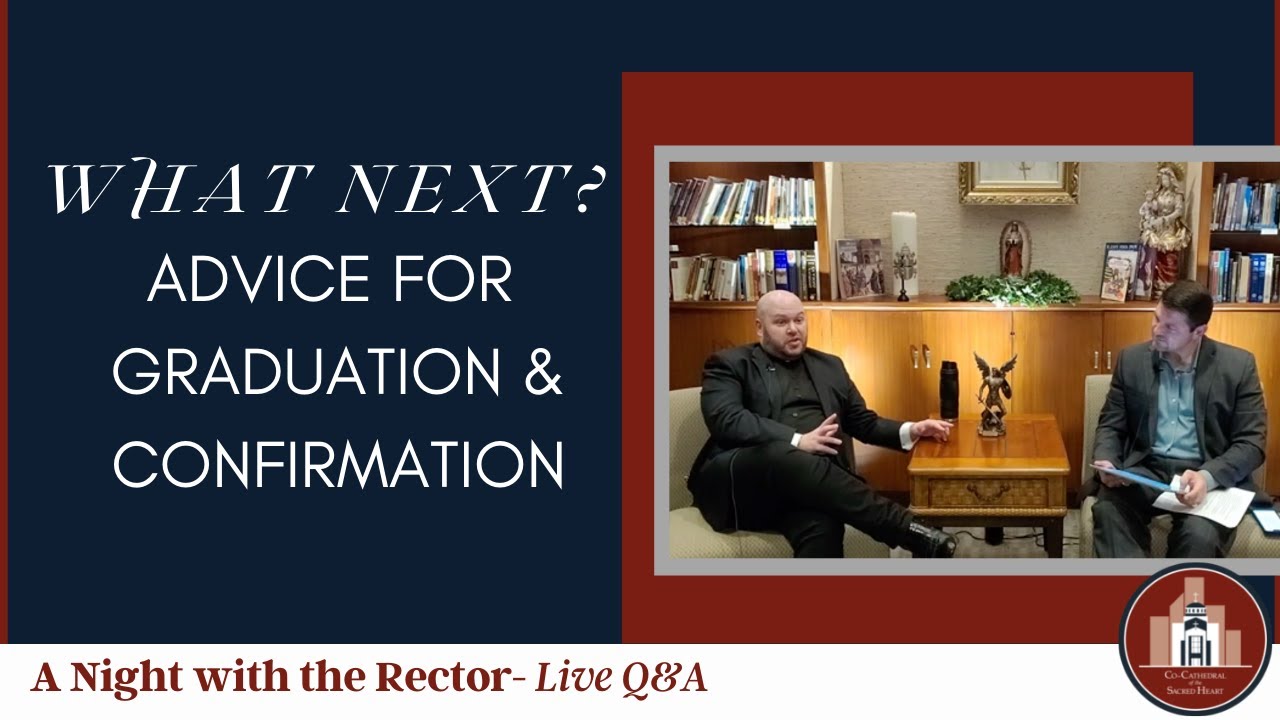 Advice for recent graduates- A Night With the Rector Clip - YouTube