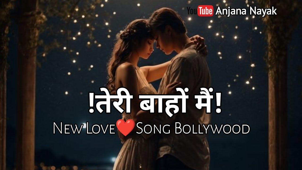 तेरी वाहों मैं ||Teri Wahon Main|| New Romantic Song Singer/Anuj Kumar Nayak - YouTube