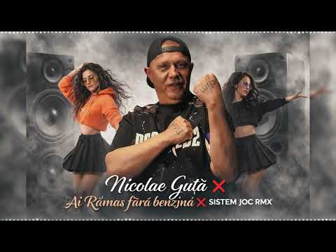 Nicolae Guta ❌ Ai ramas fara Benzina ❌ SISTEM RMX | Reggaeton style