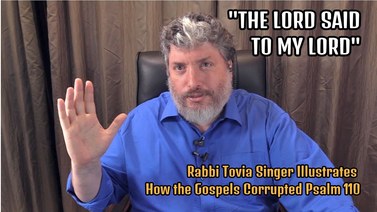 ‘The Lord Said to My Lord’? Rabbi Tovia Singer Illustrates How the ...