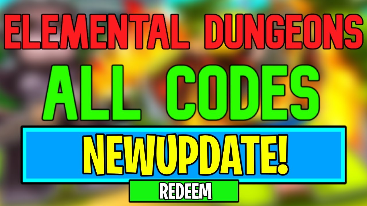 New Elemental Dungeons Codes | Roblox Elemental Dungeons Codes (August ...
