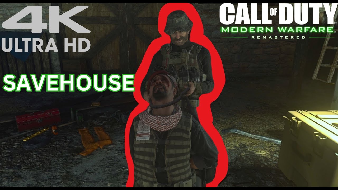 SAVEHOUSE Call of Duty: Modern Warfare Remastered / (4K ULTRA) - YouTube