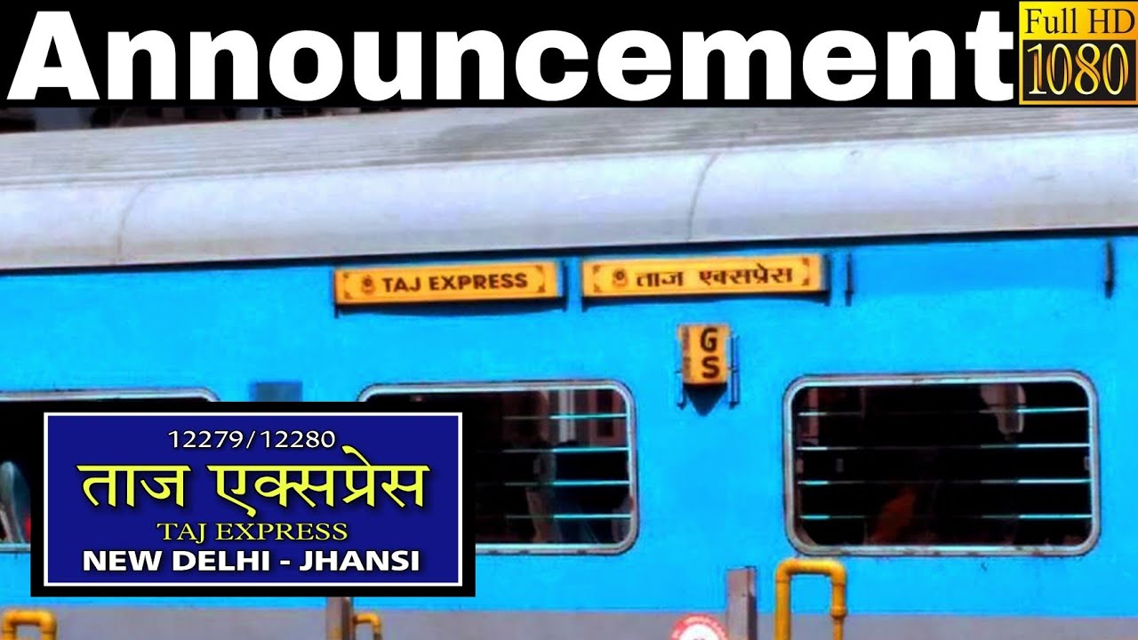 Announcement of Taj Express at Hazrat Nizamuddin Railway Station - YouTube