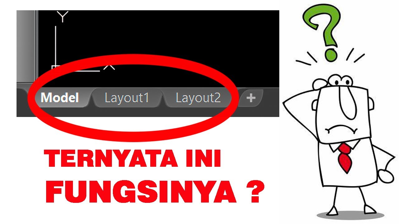 Fungsi Model dan Layout di Autocad | PEMULA WAJIB BANGET NONTON INI ...