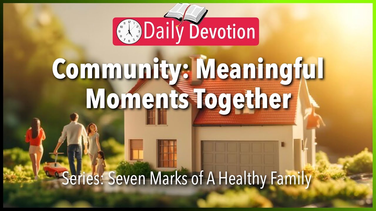 August 28 Psalm 90 10 12 Community Meaningful Moments Together August 28 Psalm 90 10 12 Community Meaningful Moments Together