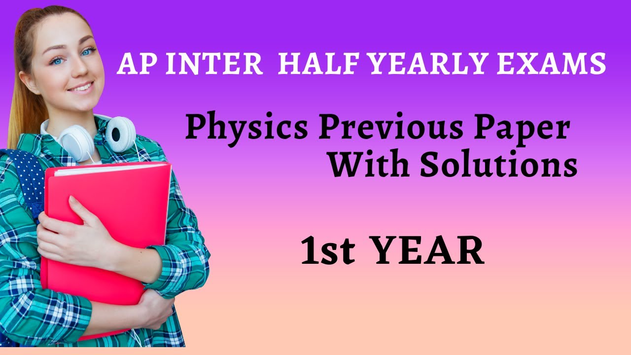 Ap Inter Physics Half Yearly Exam Previous Paper with Solutions | Ap ...