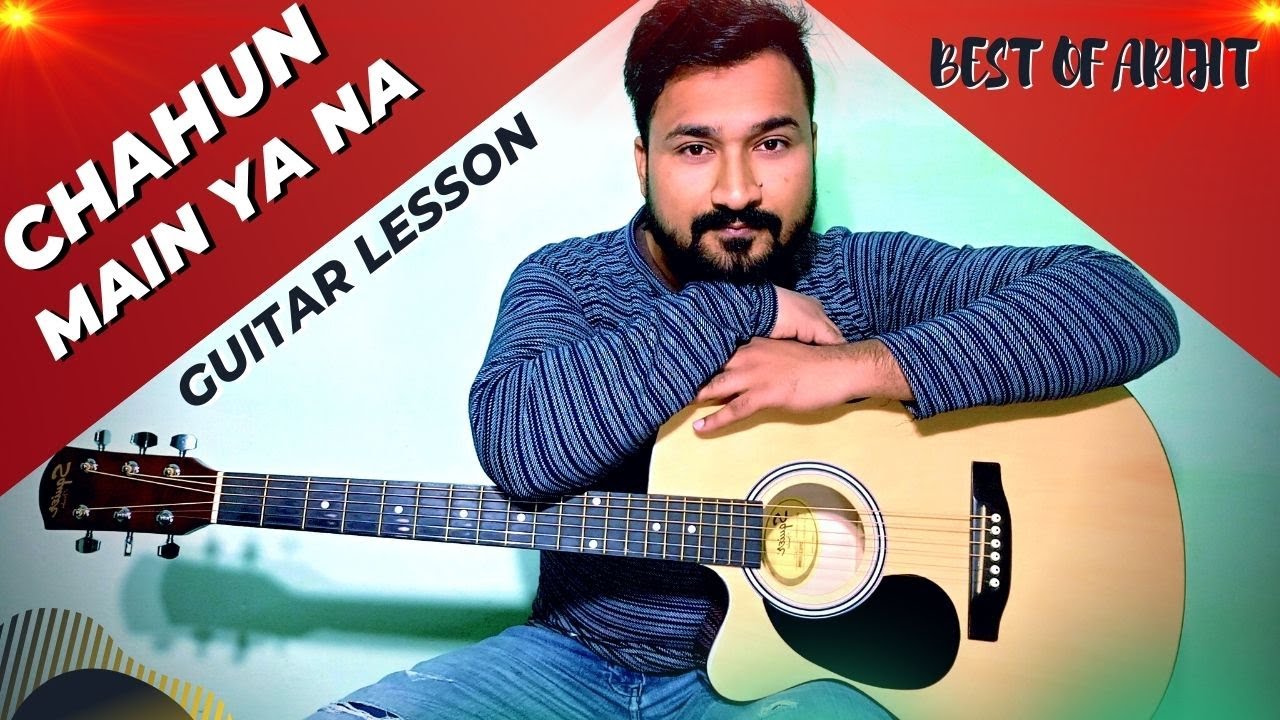 chahun main ya na guitar lesson | chahun main ya na guitar music | how ...