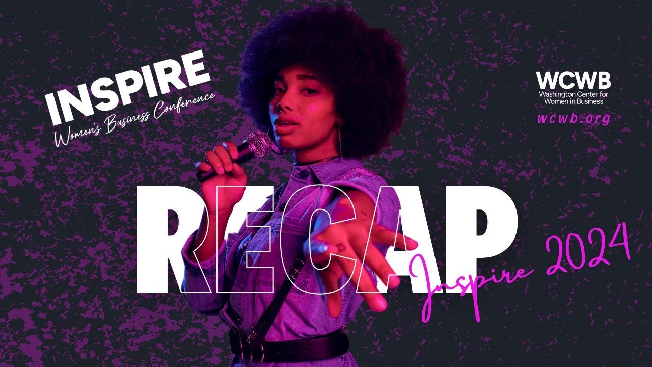 INSPIRE Women's Business Conference: Recap 2024! - YouTube