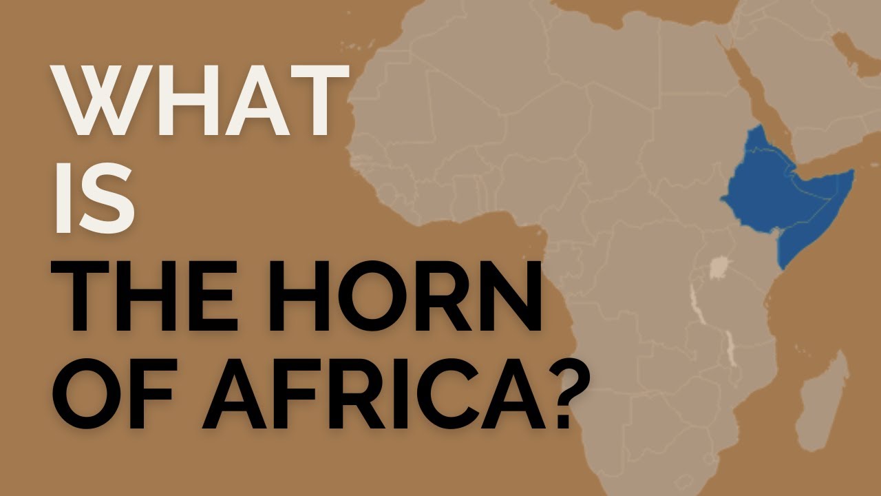 What Is The Horn Of Africa YouTube what-is-the-horn-of-africa-youtube