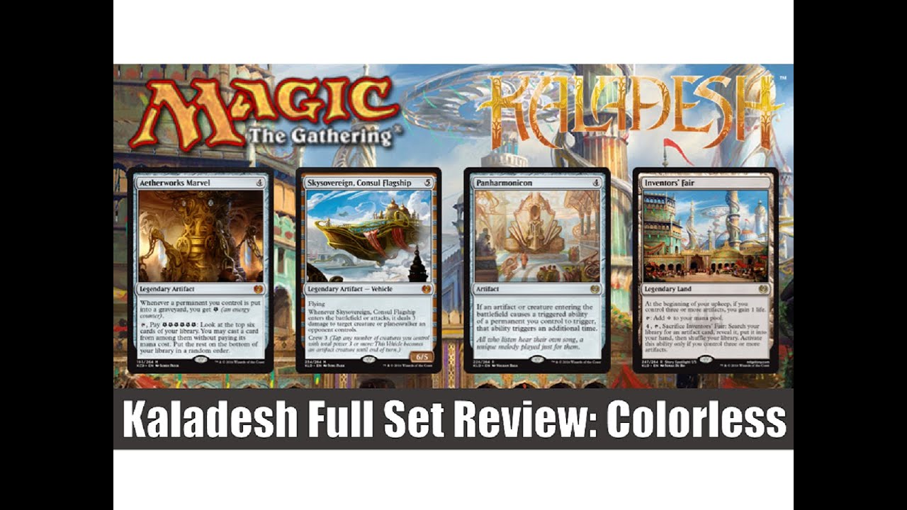 MTG Kaladesh Full Set Review: Colorless! Magic the Gathering! - YouTube