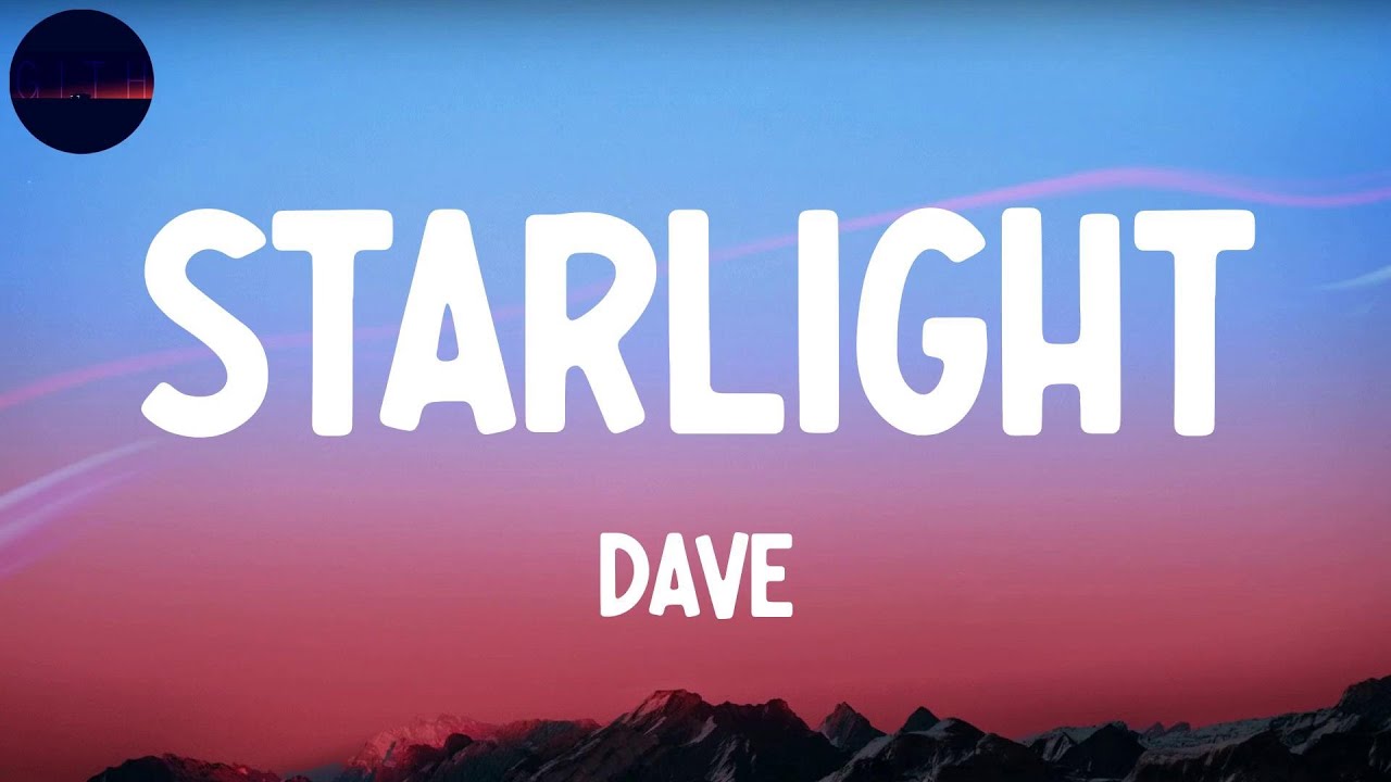 Dave - Starlight (Lyrics) - YouTube