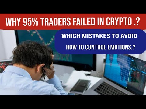 Why 95% people failed in financial market trading How to control ...