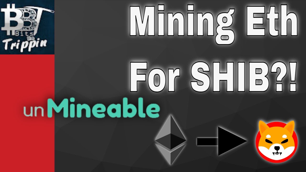 Mining With Unmineable for SHIB...Is it worth it? - YouTube