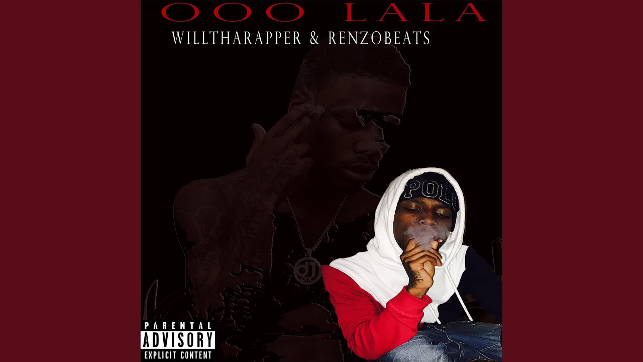 Ooo LaLa (feat. WillThaRapper) - YouTube Music