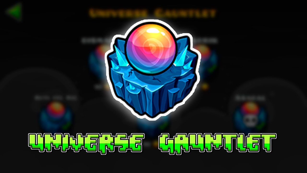 ''Universe Gauntlet'' Complete [All Coins] | Geometry Dash - YouTube