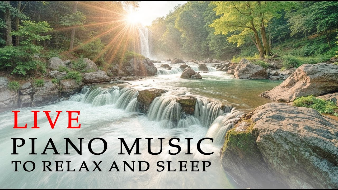 LIVE The Best Piano Music to Relax 🎷 Serene Instrumentals with ...