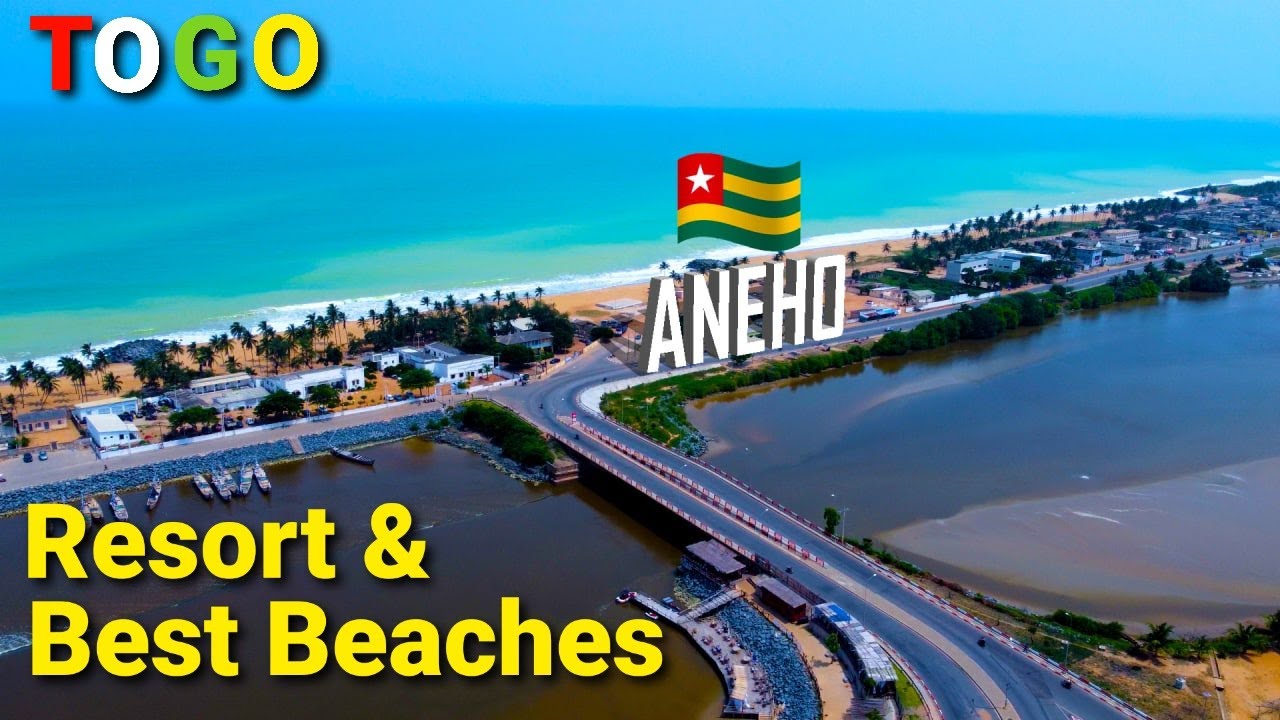 4K BEST RESORTS & BEACHES LOMÉ-TOGO| ANEHO BEACH & COAST La Région des ...