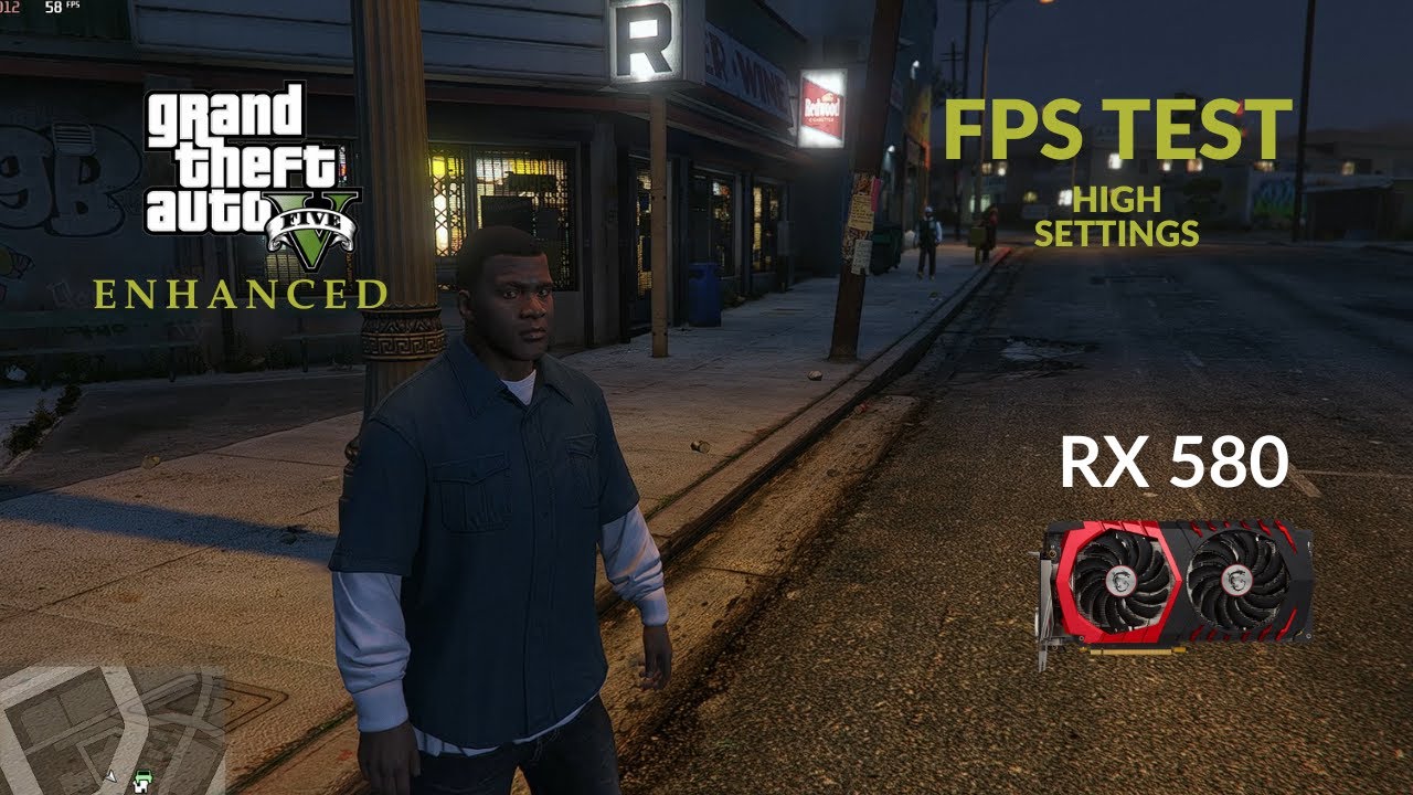 Grand Theft Auto V Enhanced FPS Test | i5 4590 + RX 580 (2048sp)| 1080p ...