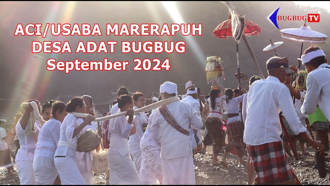 USABA MARERAPUH DESA ADAT BUGBUG, 16-9-2024 - YouTube