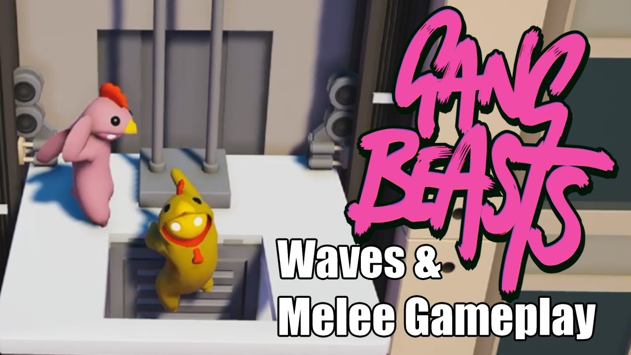 GRAB MY CHICKEN! Gang Beast Waves and Meele featuring Spark - YouTube