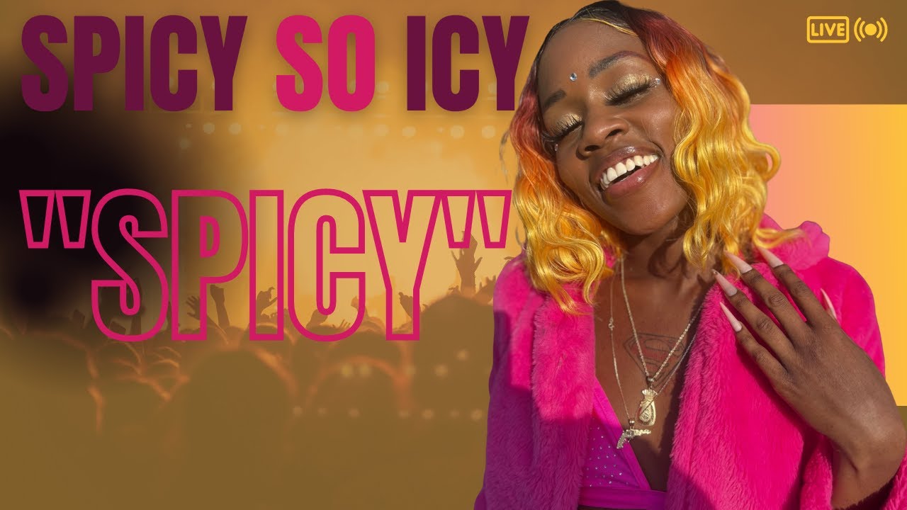 SPICY SO ICY - "SPICY" #spicysoicy #womeninmusic - YouTube